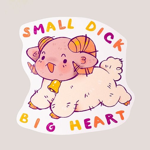 Small Dick Big Heart Sticker By Cube U Designs Kei Collective